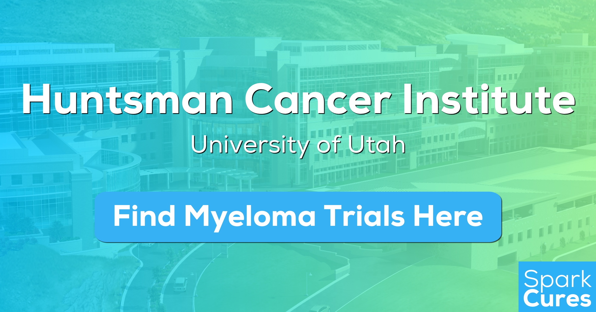 Huntsman Cancer Institute Myeloma Trials
