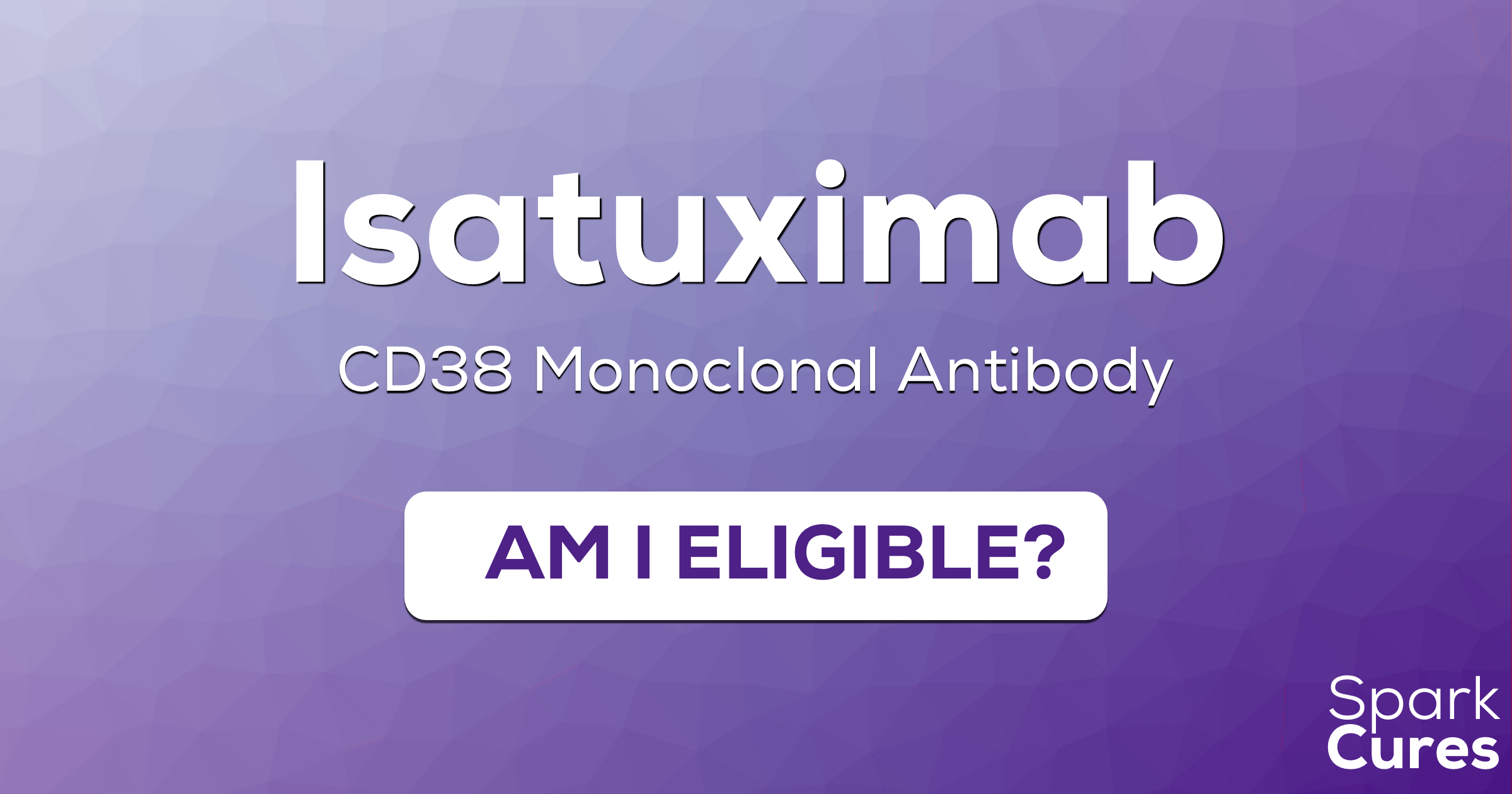 Isatuximab Myeloma Trials