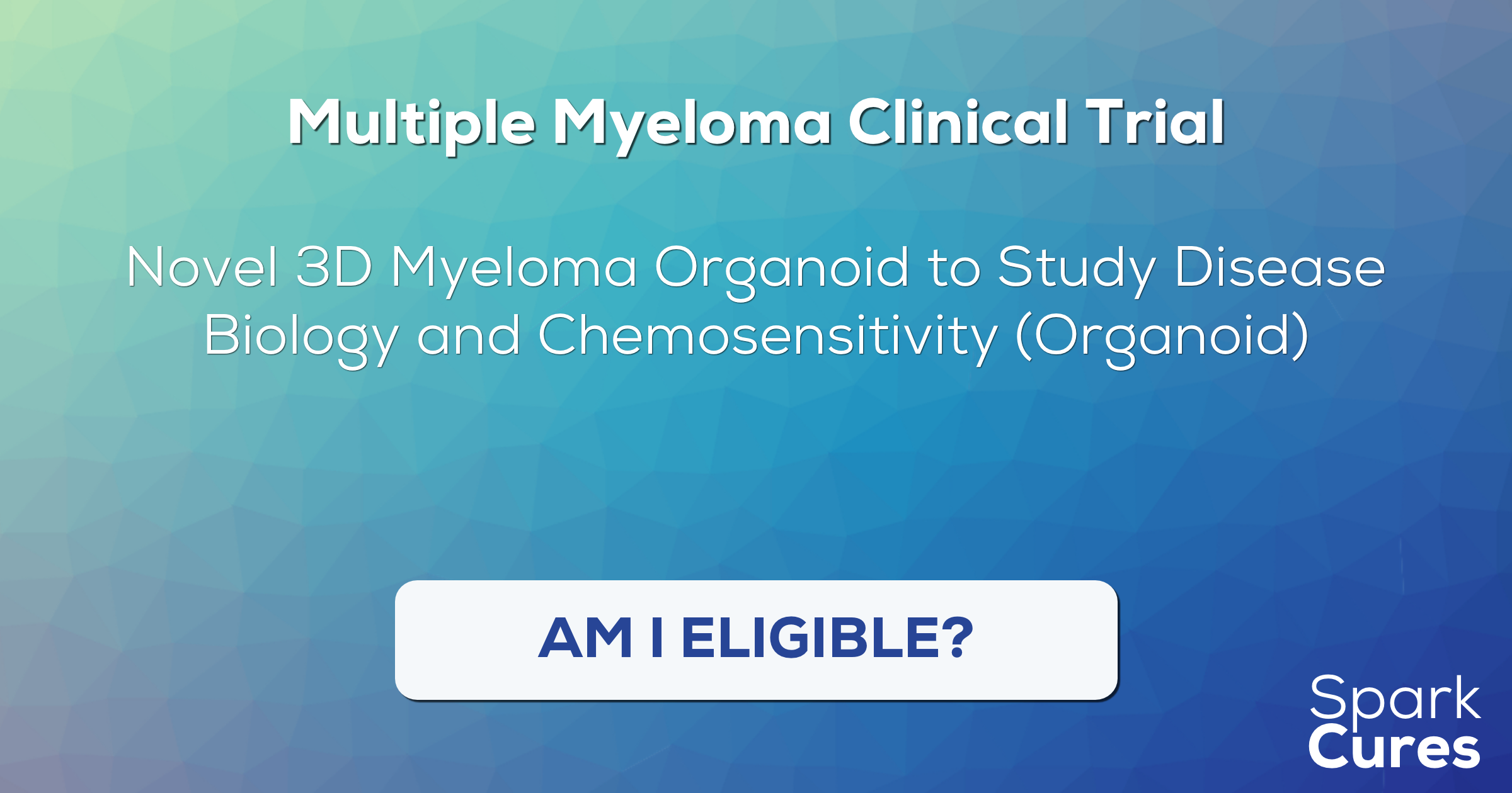 Multiple Myeloma Support + Trials