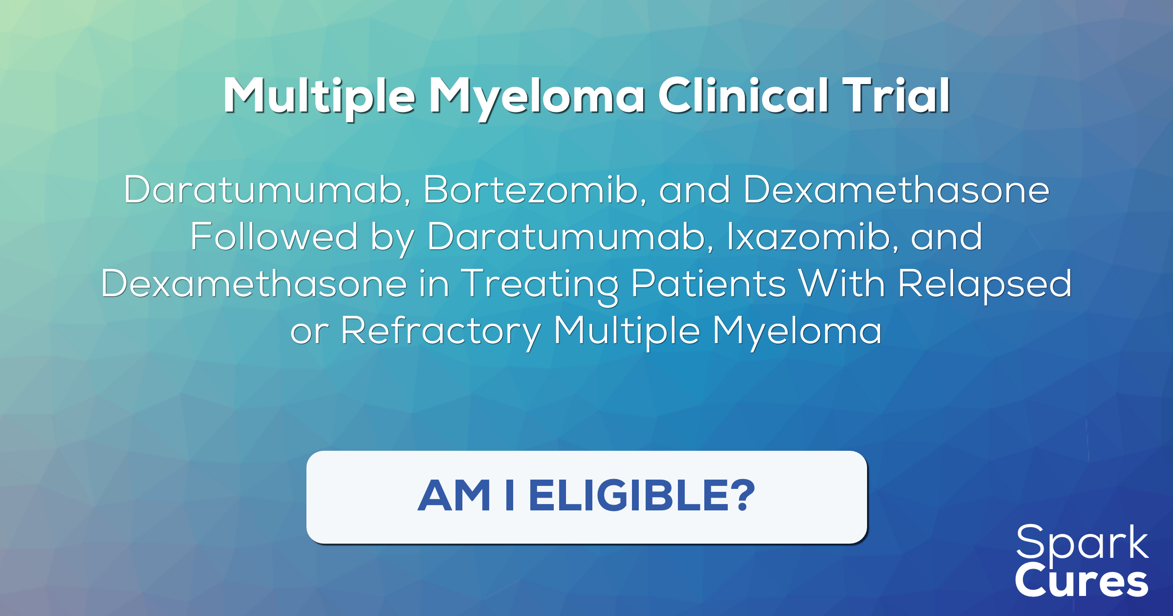 Multiple Myeloma Support + Trials