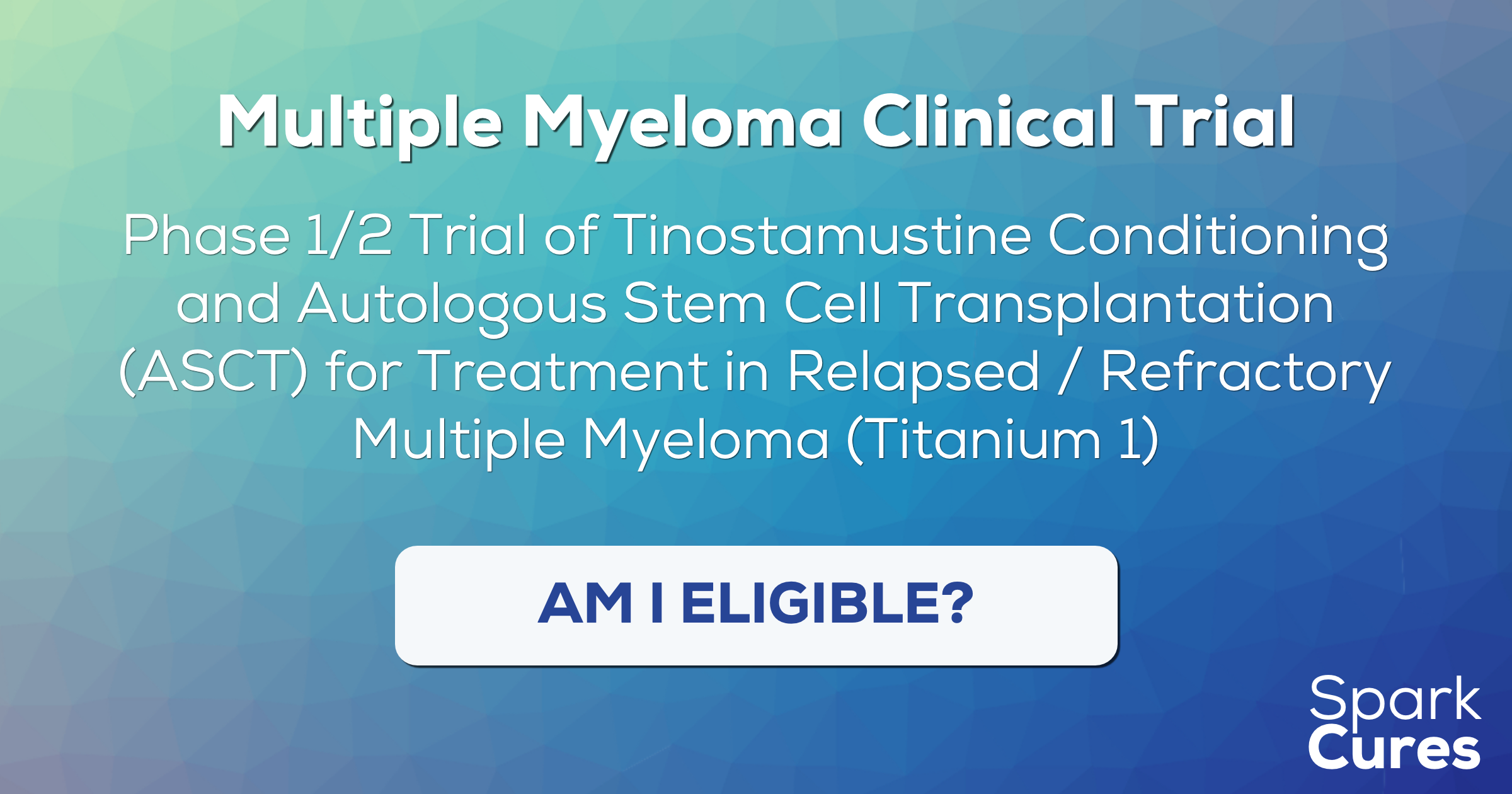Multiple Myeloma Support + Trials